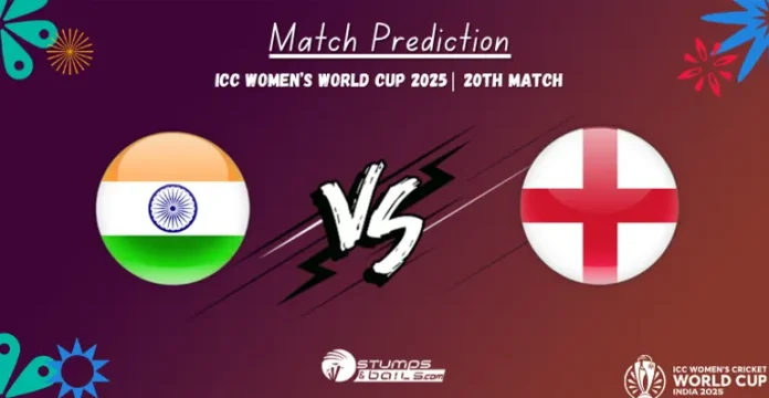 IND-W vs ENG-W 20th Match Prediction of ICC WWC 2025